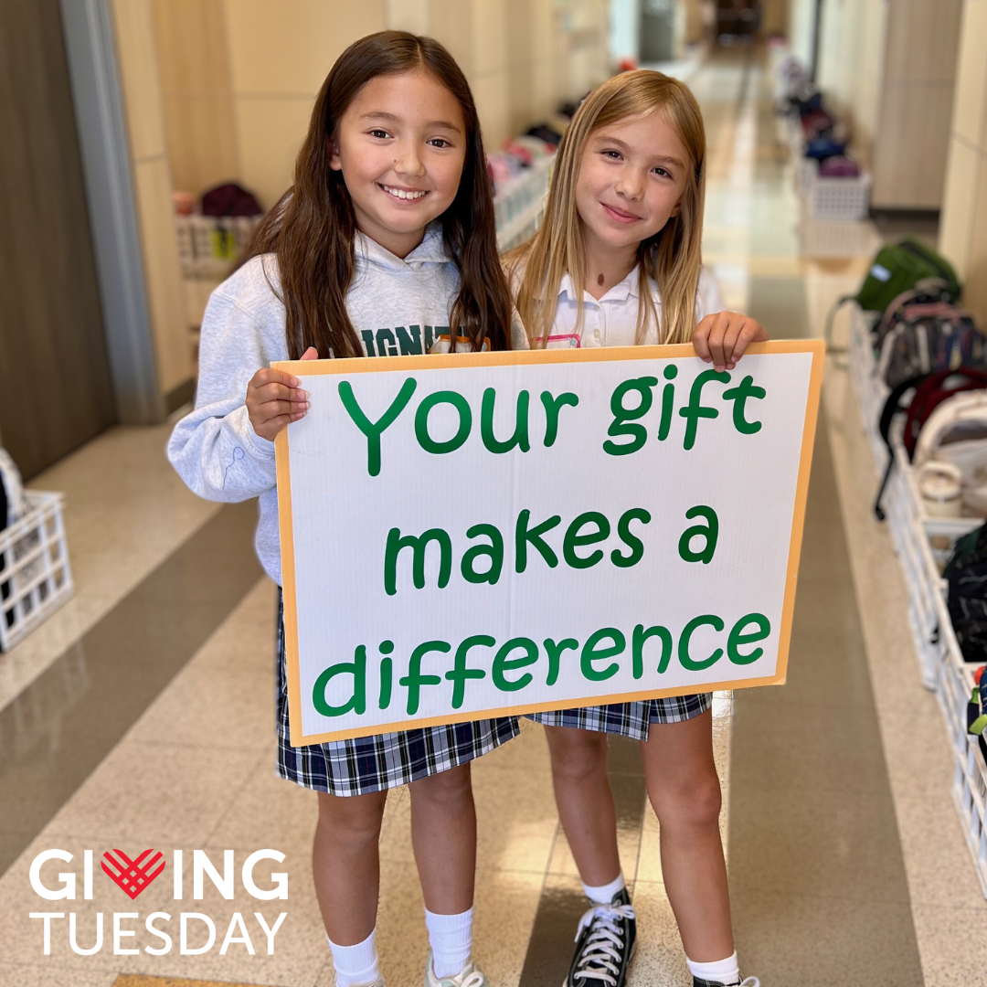 Today is Giving Tuesday! - St. Ignatius Parish School