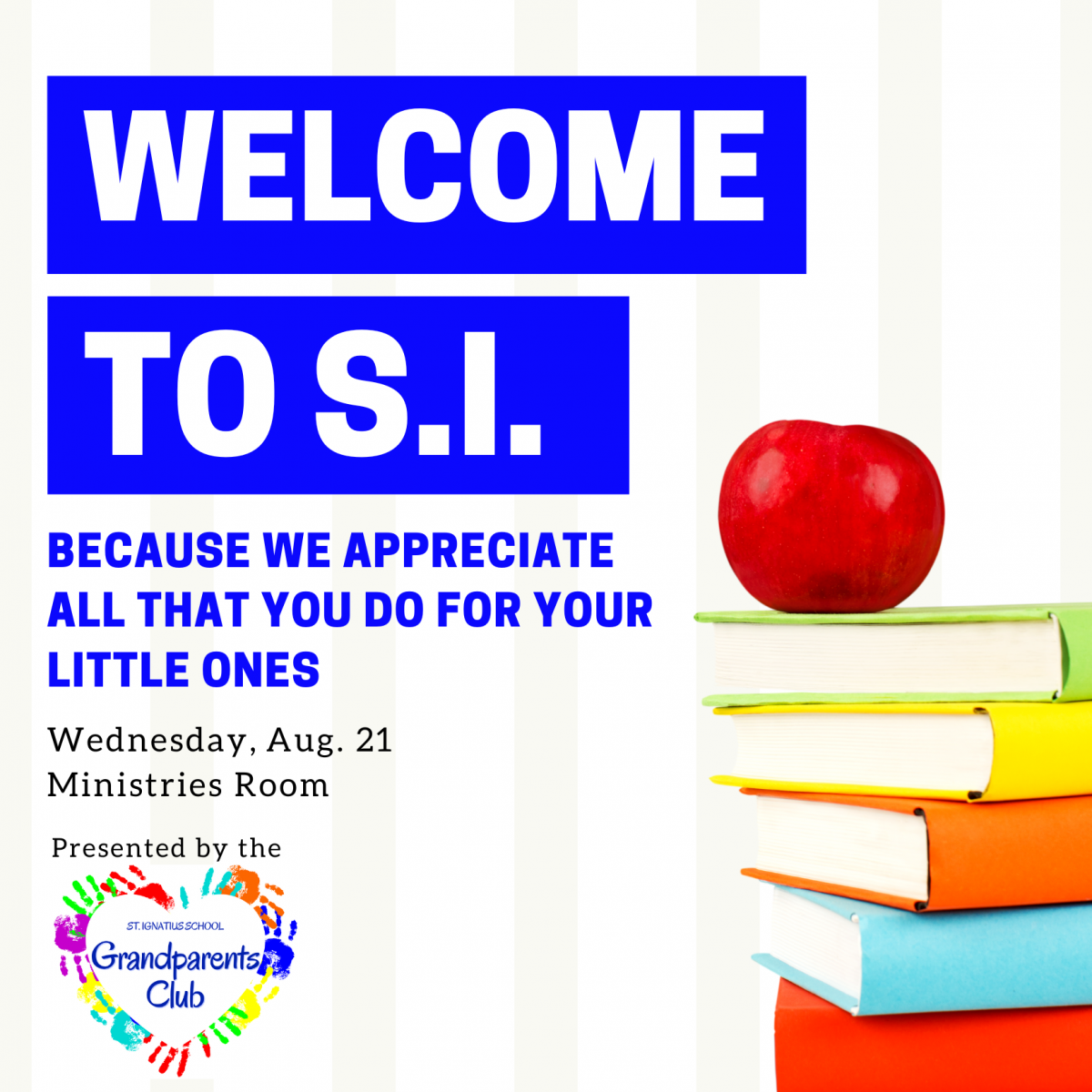 Grandparents Welcome Social & S.I. 101 - St. Ignatius Parish School